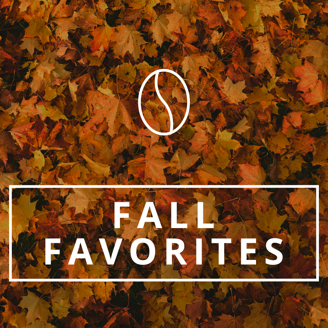 Fall Favorites — Twisted River Coffee Roaster